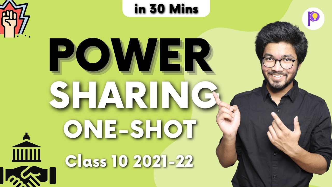 Power Sharing Class 10 2021-22 | Civics Chapter 1 in One-Shot | Easiest ...