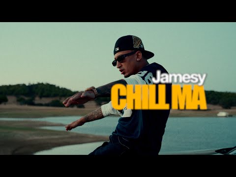 JAMESY - CHILL MA (NEW OFFICIAL MUSIC VIDEO)