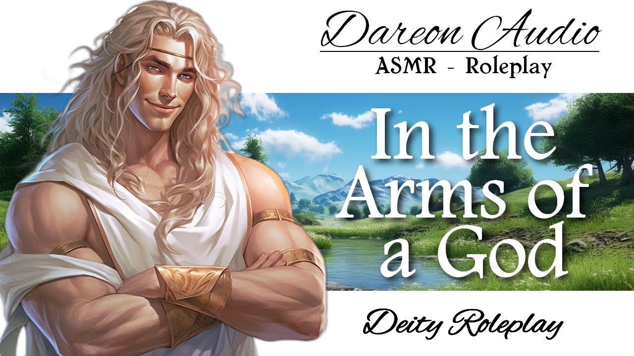 ASMR Voice: In the Arms of a God [Patreon Spicy Preview] [M4A] [Fantasy ...