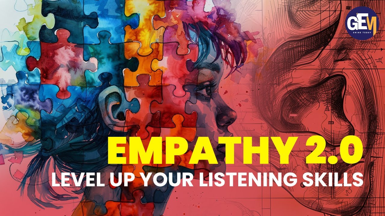 Empathy 2.0: Level Up Your Listening Skills - YouTube