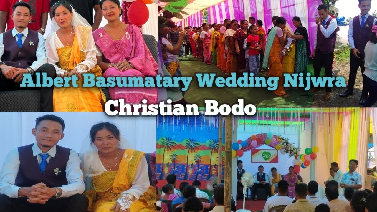 Albert Basumatary WEDS Nijwra||गोथार जुलि|| Bodo Christian Wedding #Happywedding#30/4/2025 - YouTube