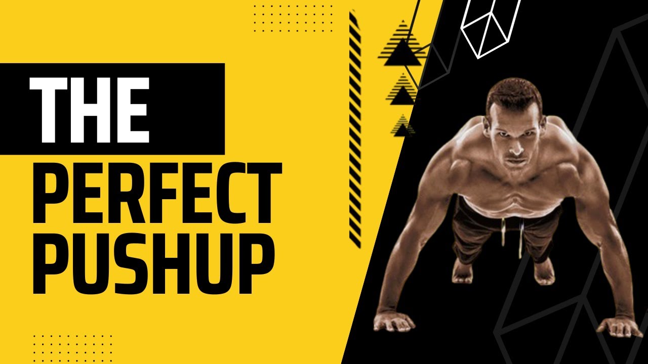 How To Do The PERFECT PUSHUP - YouTube