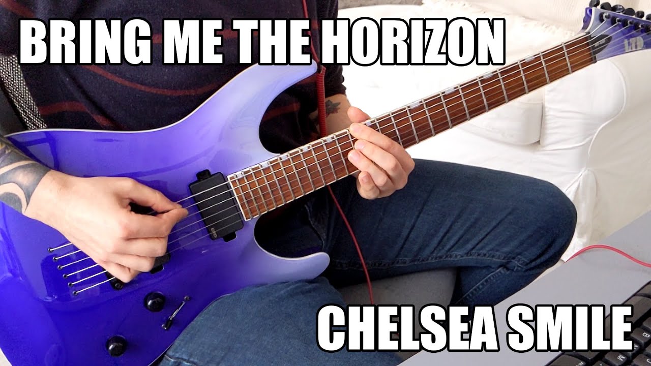 Bring Me The Horizon - Chelsea Smile (Guitar Cover) - YouTube