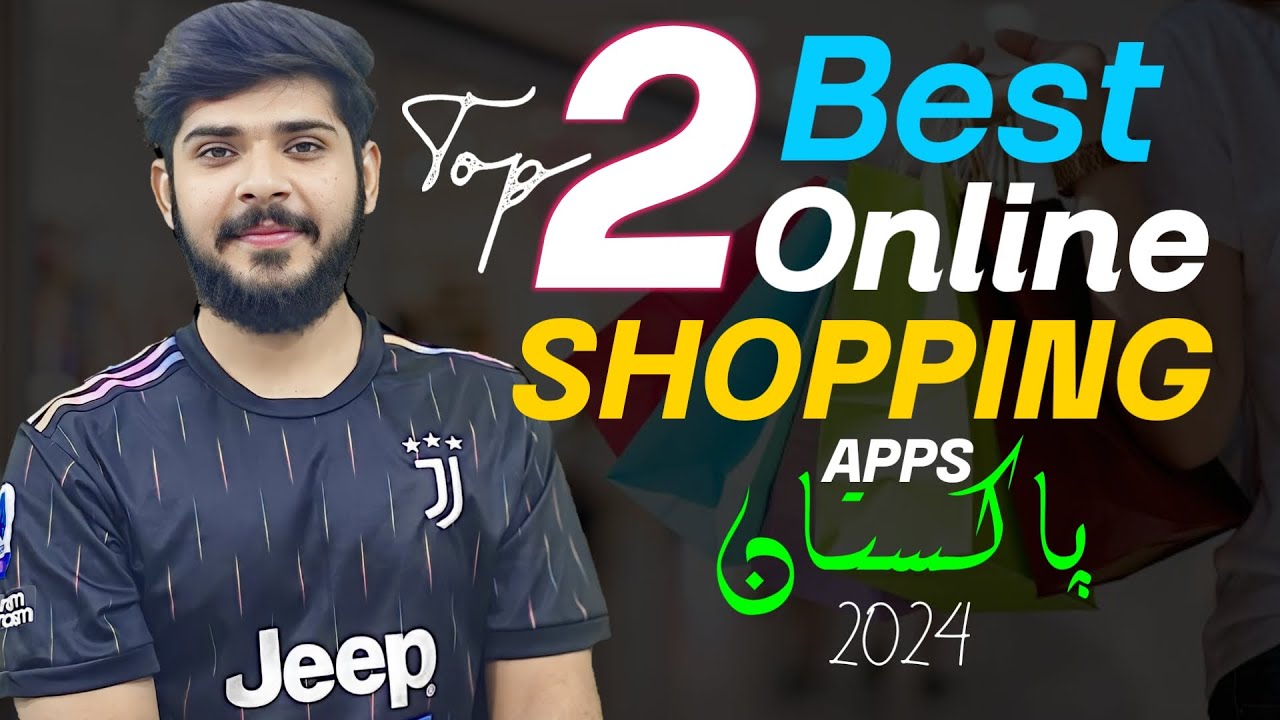 Top 2 Best Online Shopping Apps in Pakistan, Best Online Shopping ...