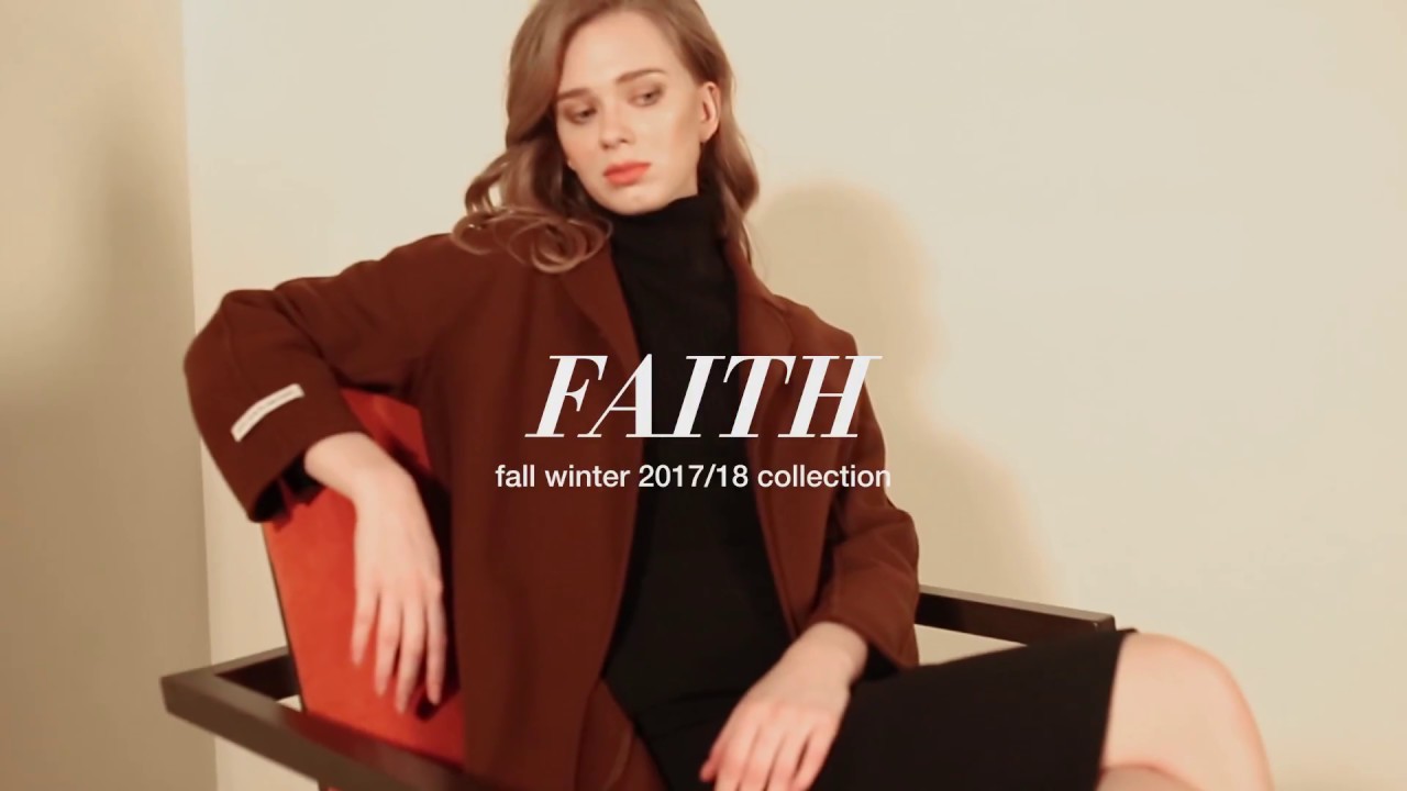 FAITH | FALL WINTER 2017/18 LOOKBOOK 04 - YouTube