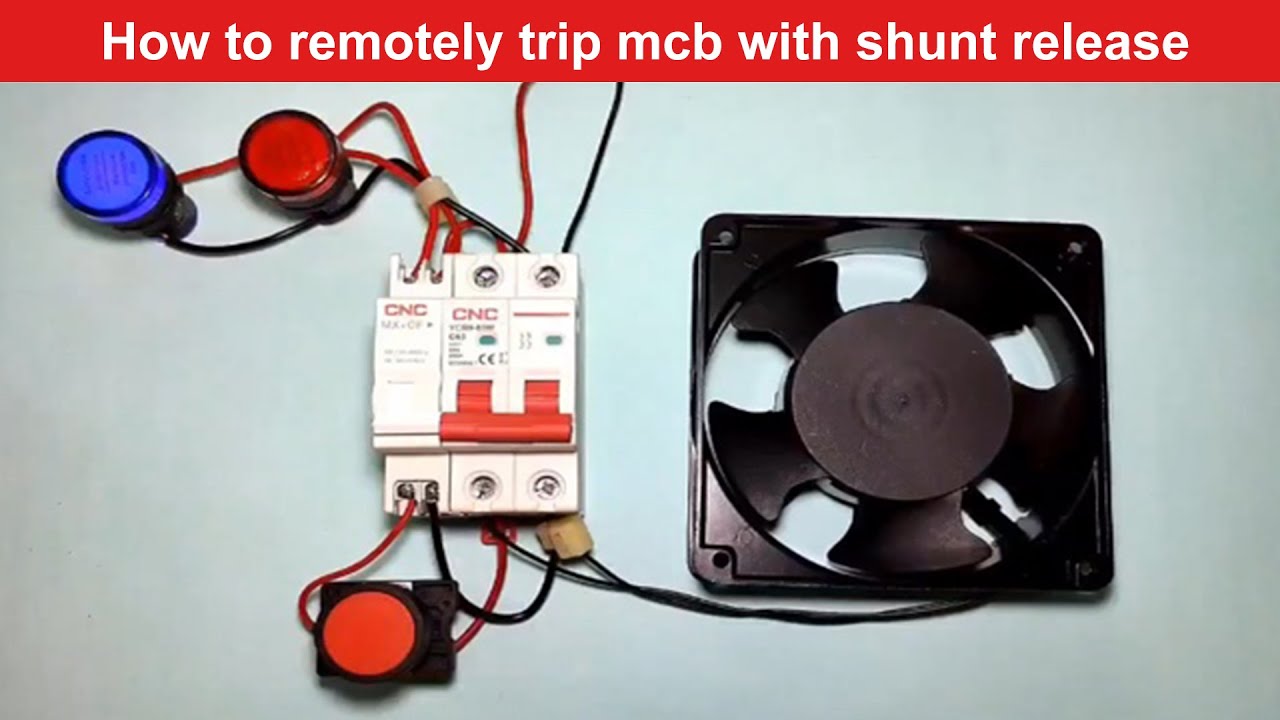 How to remotely trip mcb with shunt release @CNCElectric1988 - YouTube