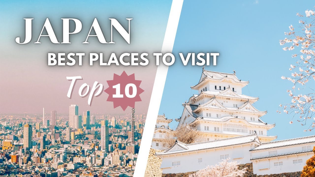 Top 10 best Places to Visit in Japan | Japan Travel Guide - YouTube