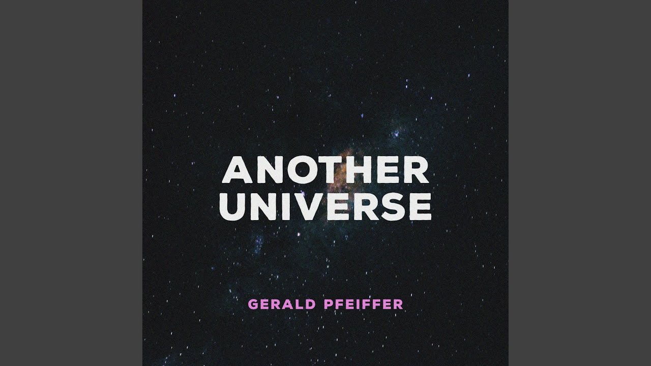 Another Universe - YouTube