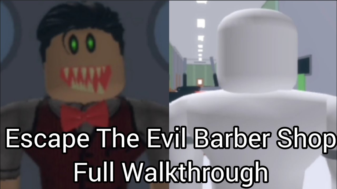 Escape The Evil Barber Shop | Full Walkthrough | Roblox - YouTube