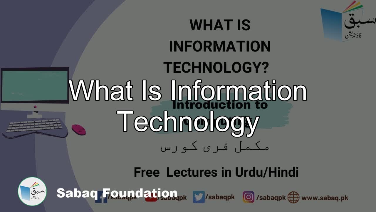 What is Information technology, Computer Science Lecture | Sabaq.pk ...