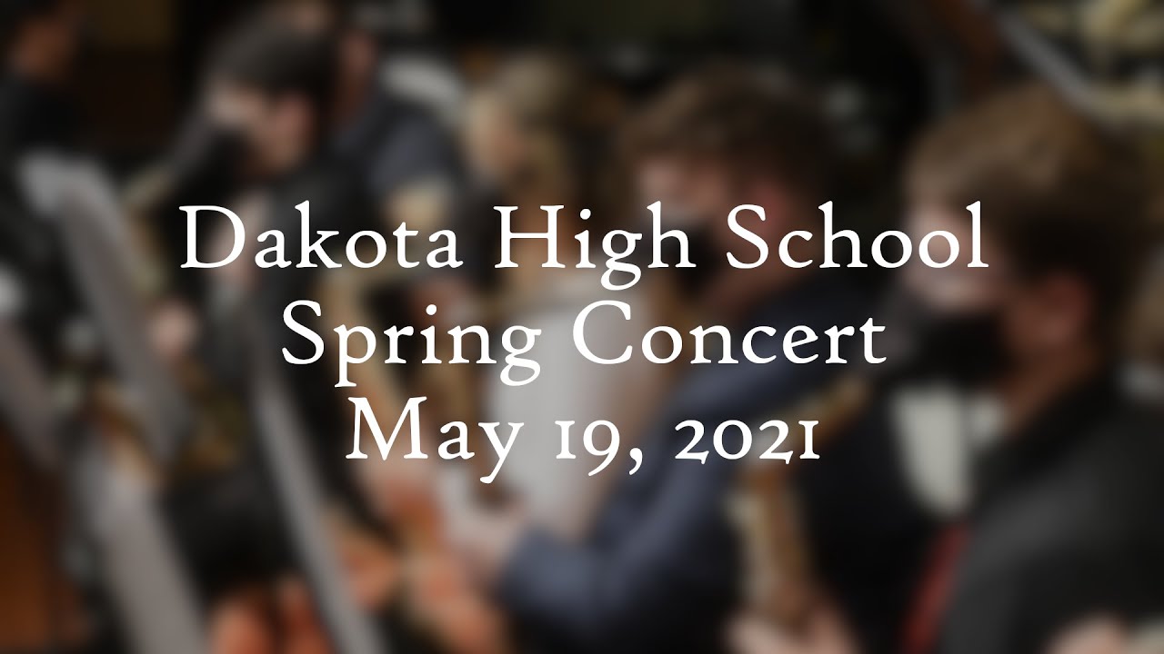 Dakota Bands Spring Concert 2021 - YouTube