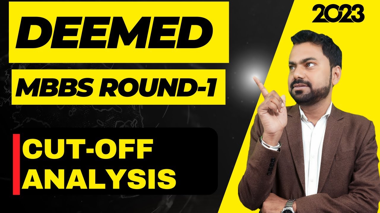 DEEMED UNIVERSITY ||👉MBBS ROUND-1 CUT-OFF ANALYSIS 2023 - YouTube