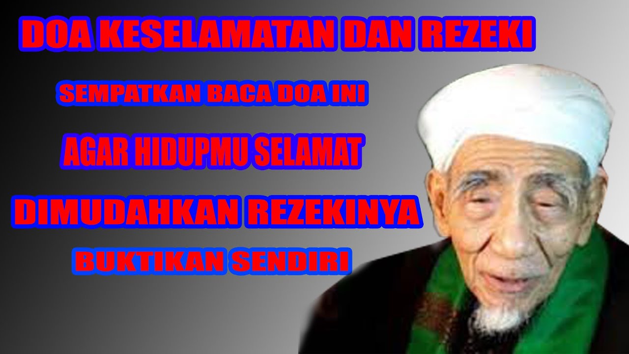 Doa Keselamatan Dan Di Murahkan Rezeki , Doa Kaya Raya - YouTube