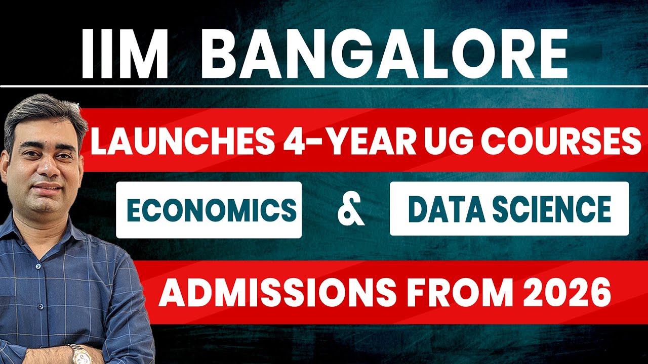 IIM Bangalore Starts UG Courses | B.Sc (H) Economics & Data Science ...