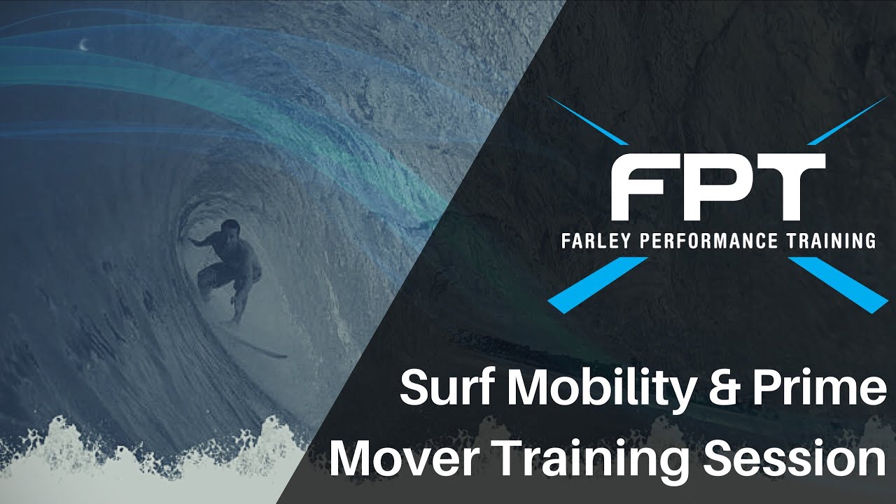 Surf Mobility and Prime Movers Training Session - YouTube