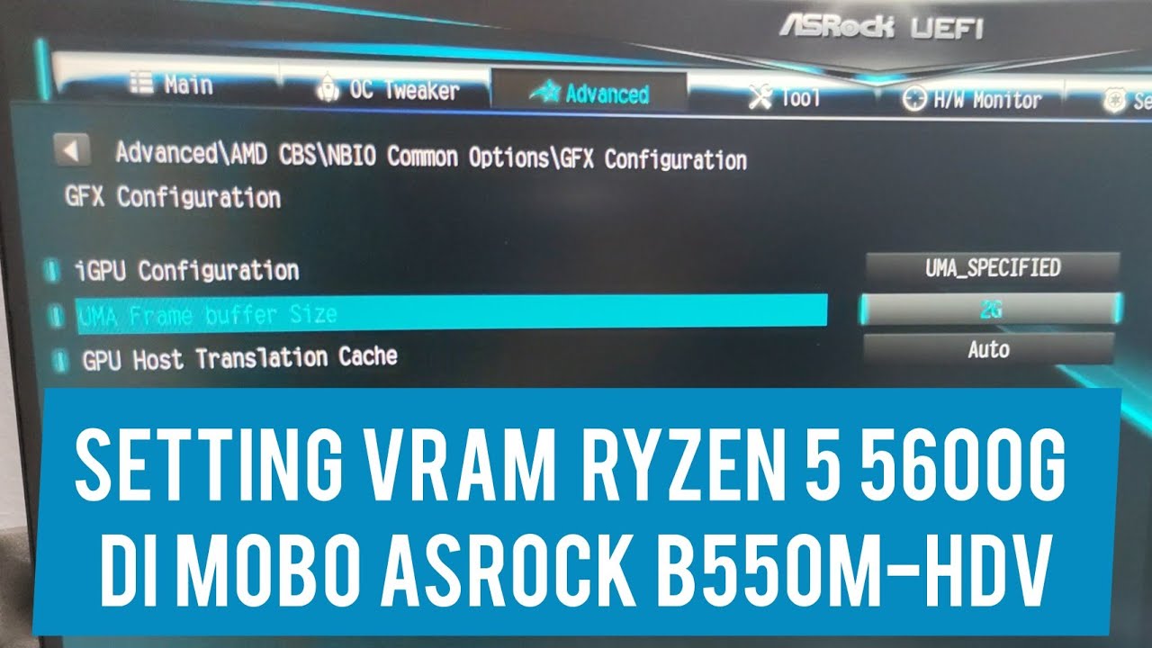 Setting Vram Ryzen 5 5600G di Mobo Asrock B550M-HDV - YouTube