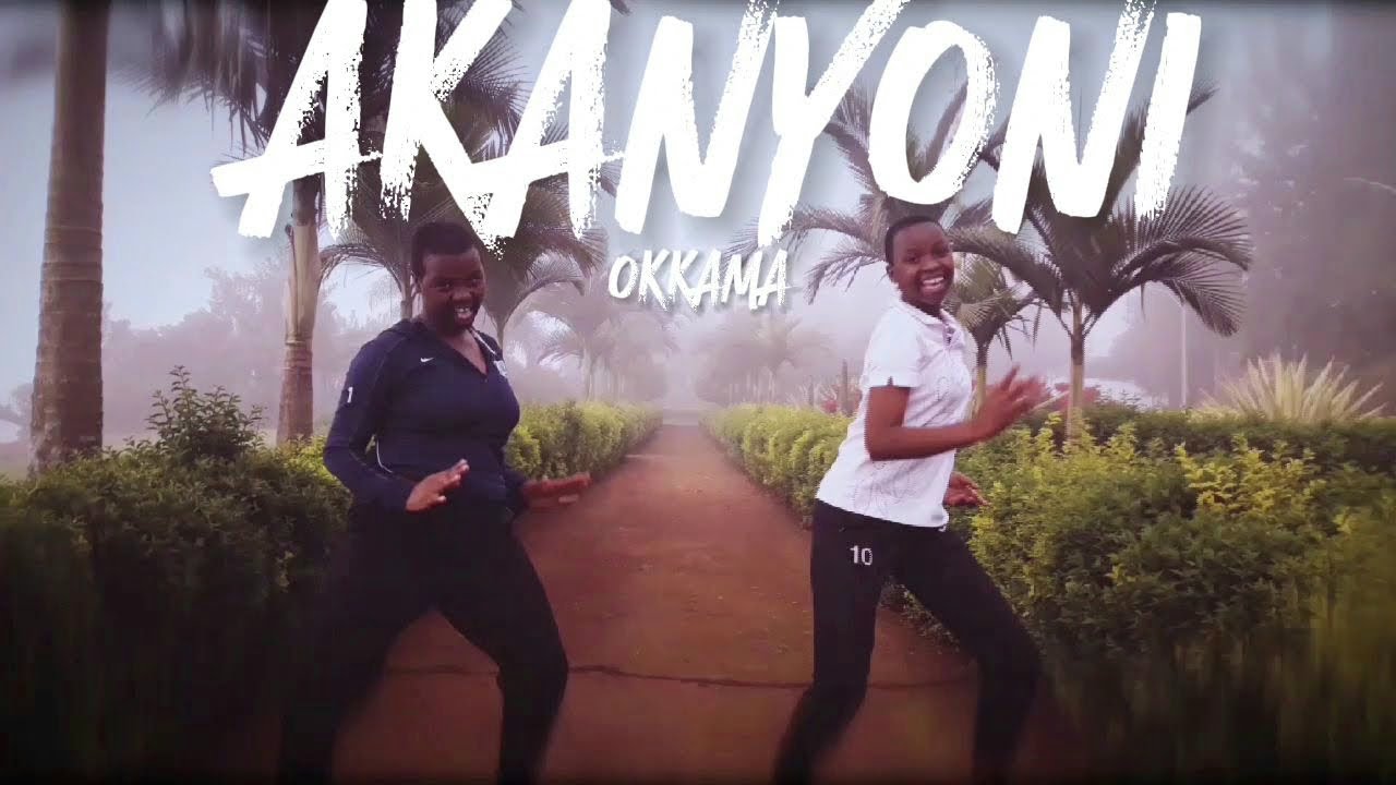Okkama - Akanyoni ( Official Dance Video ) ll Kekei - YouTube