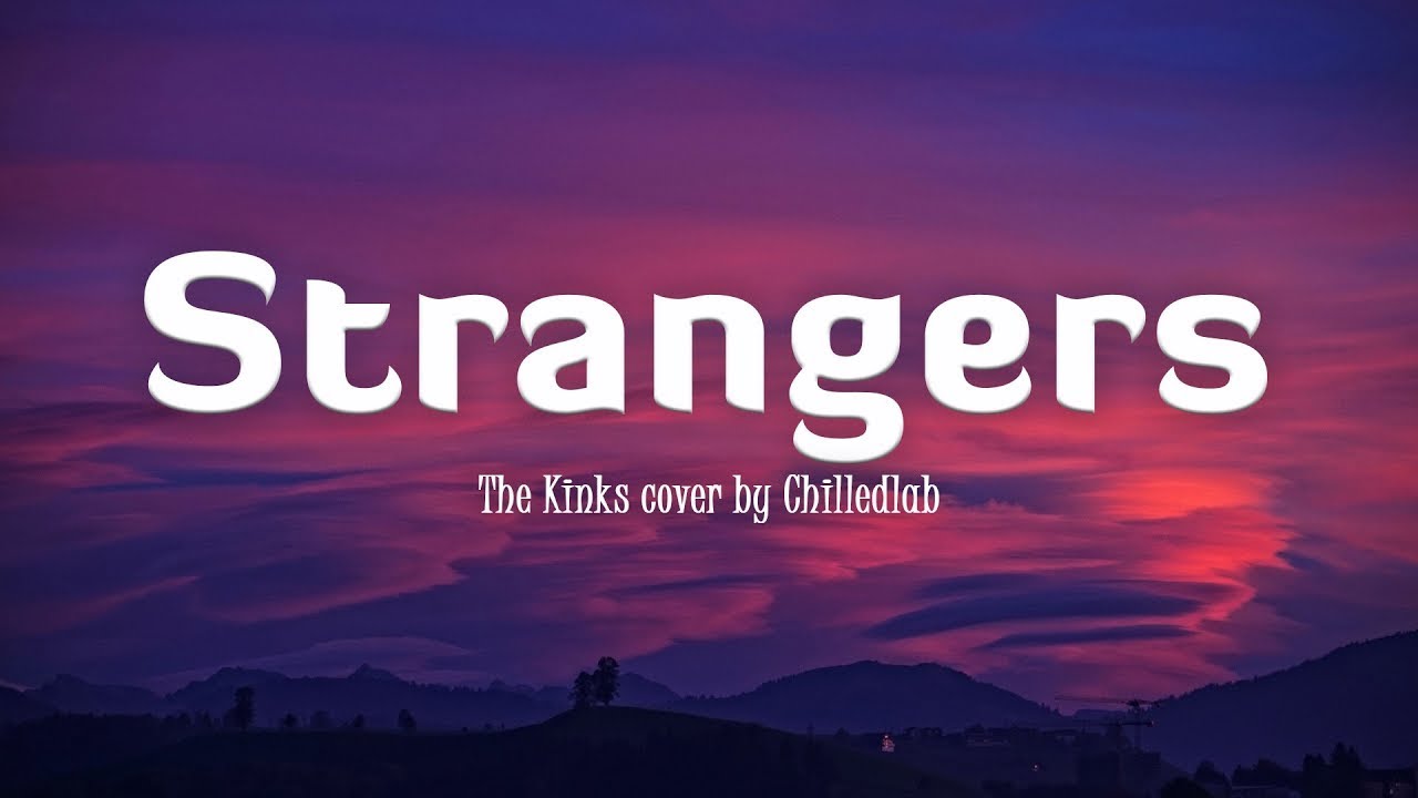 Strangers - The Kinks (Lyrics/Vietsub) cover by Helions - YouTube