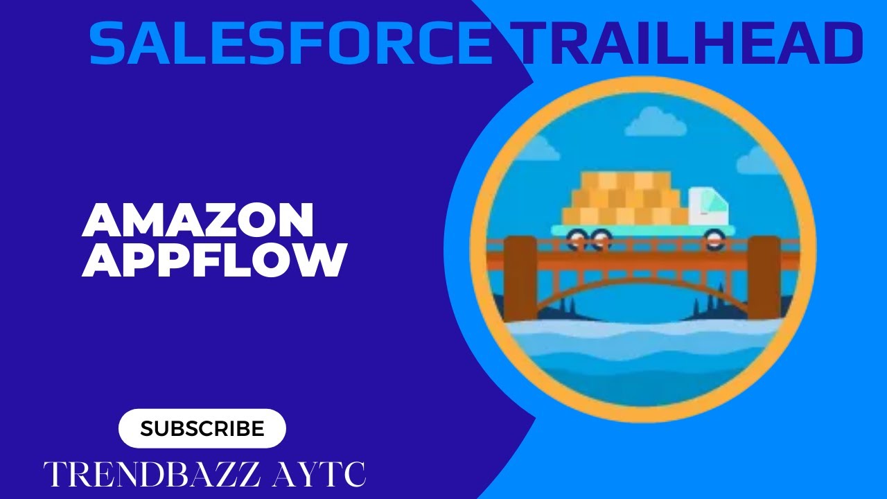 Amazon AppFlow - Salesforce Trailhead - YouTube