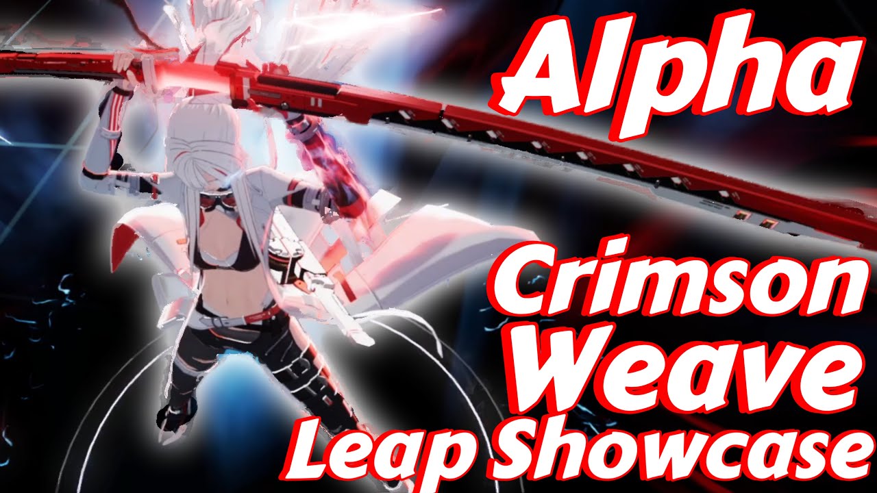 “Alpha Crimson Weave Leap Showcase: Ultimate Combat Highlights!” - YouTube
