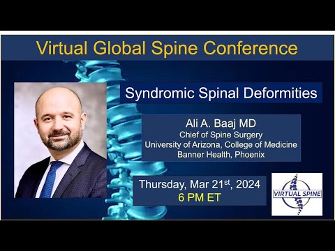 "Syndromic Spinal Deformities" with Dr. Ali Baaj, Mar 21st, 2024. - YouTube