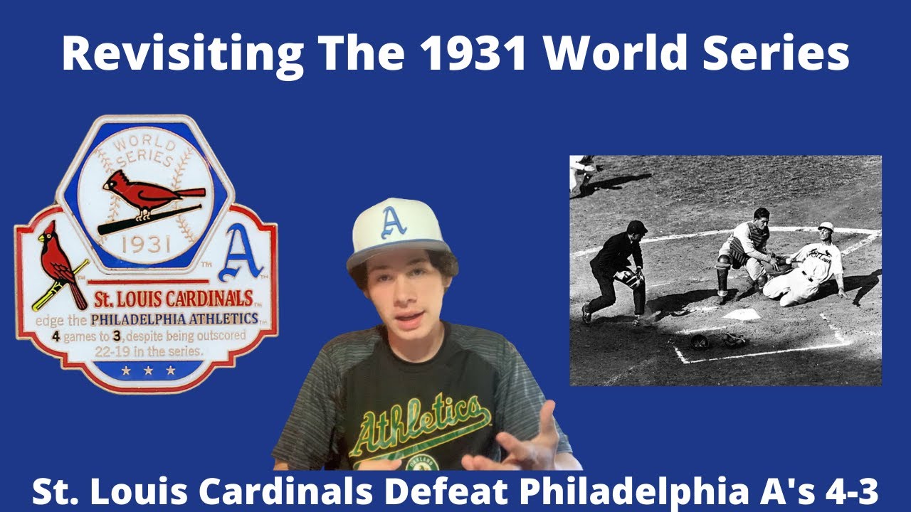 Revisiting The 1931 World Series: St. Louis Cardinals Defeat ...