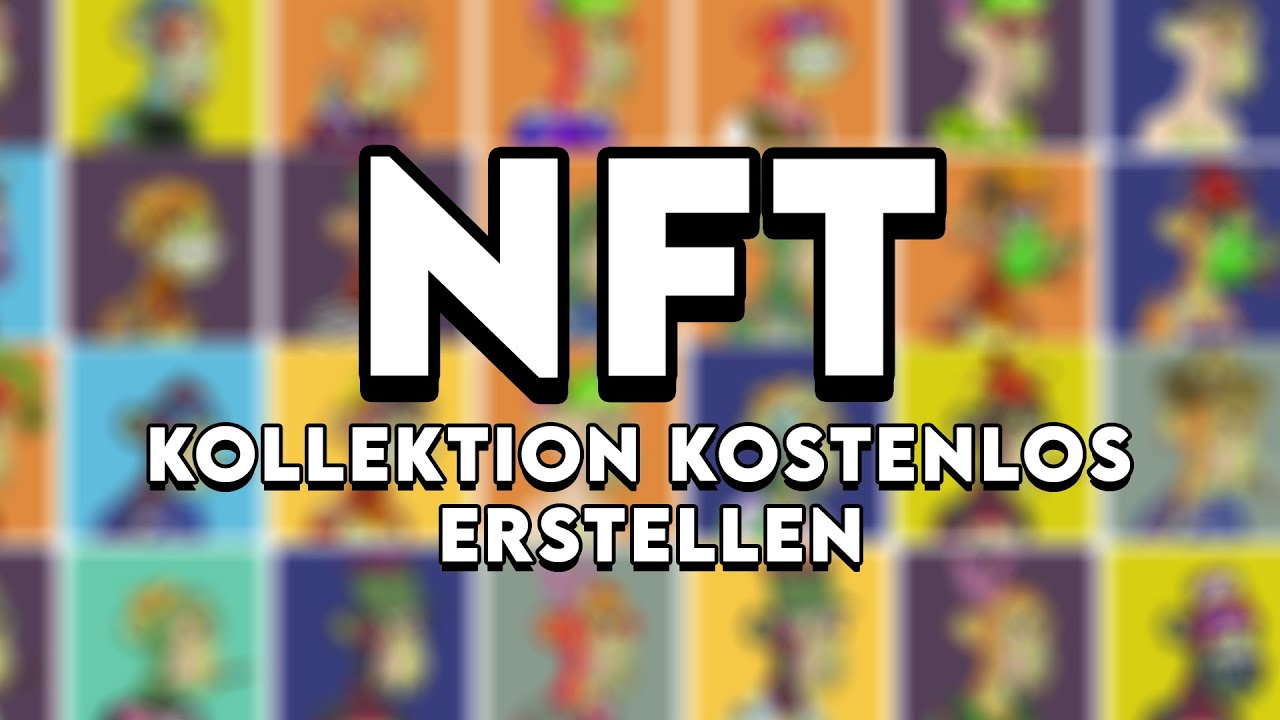 Eigene NFT Kollektion erstellen (10.000+) | Kostenlos | Ohne Programmieren - YouTube