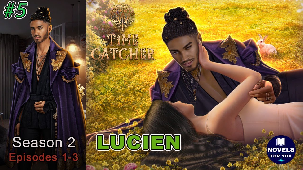 LUCIEN route #5💎W:TIME CATCHER - Season 2 Episodes 1-3 / Romance Club - YouTube