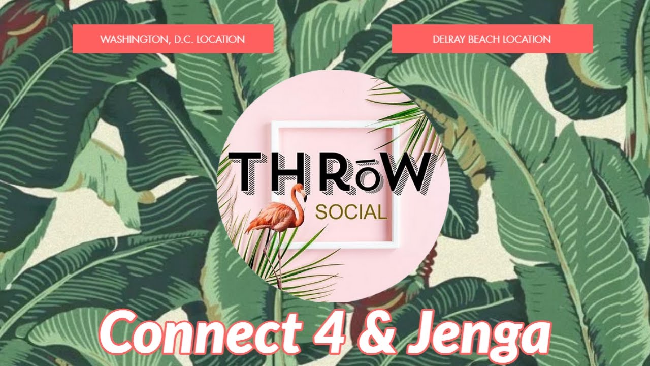 Throw Social | Delray Beach | Connect 4 | Jenga - YouTube