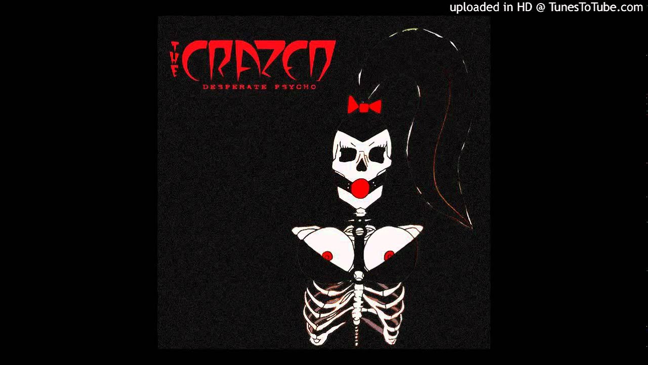 THE CRAZED - Baby Please Surrender - YouTube