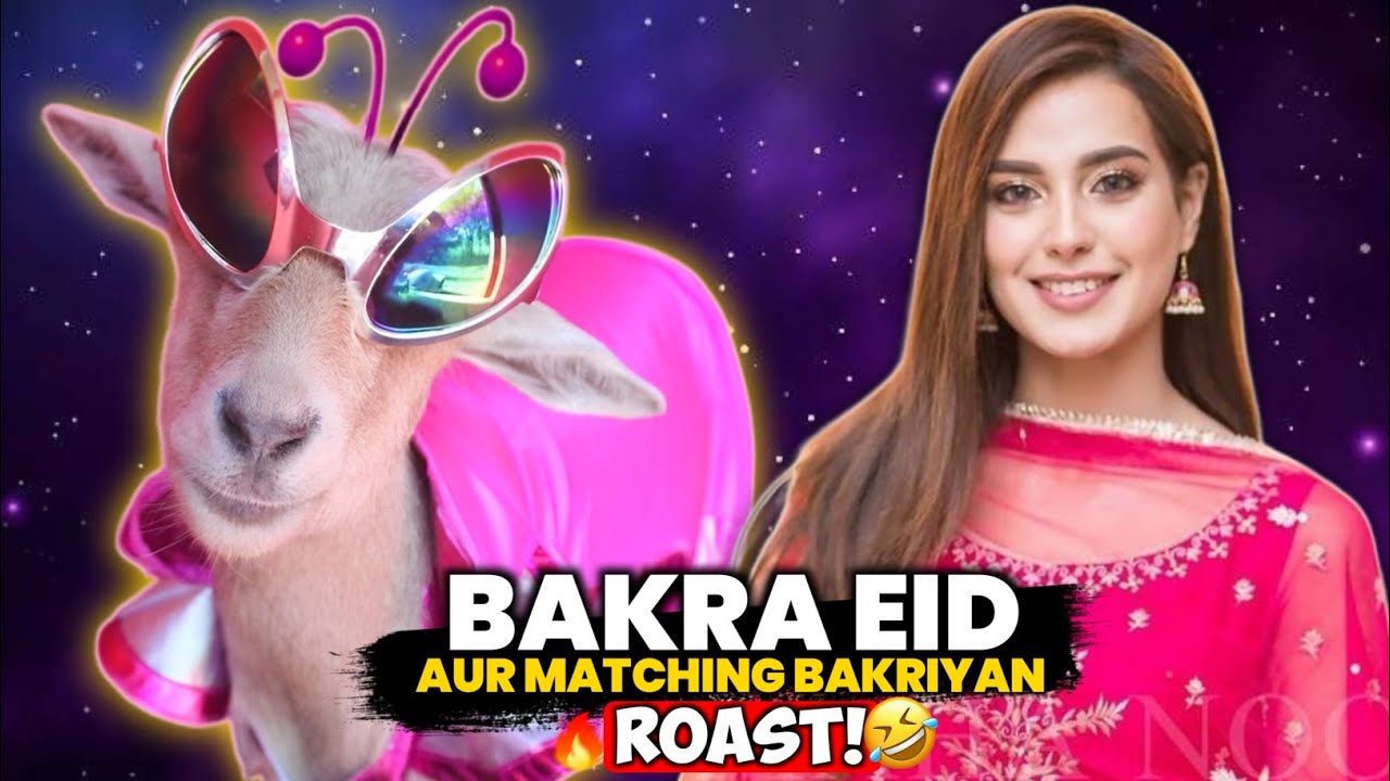 Bakra Eid ROAST 🤣🔥|| Why Muslims Celebrate Eid Al Adha? - YouTube
