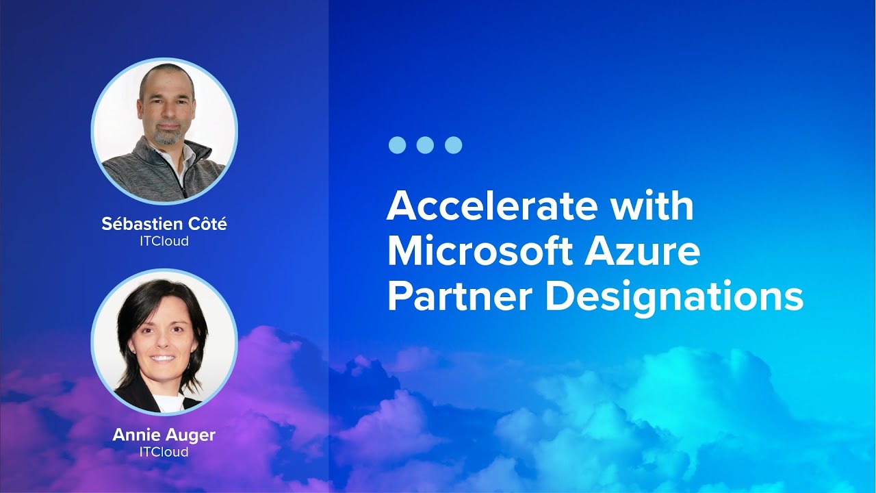 Accelerate with Microsoft Azure Partner Designations - YouTube