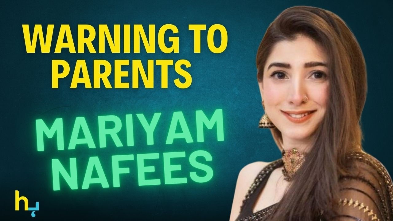 Mariyam Nafees Shocking Warning To Parents | मरियम नफीस | Hungama ...