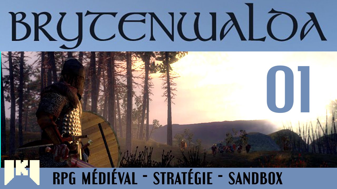 [FR] Mount & Blade Warband mod Brytenwalda - épisode 01 - YouTube