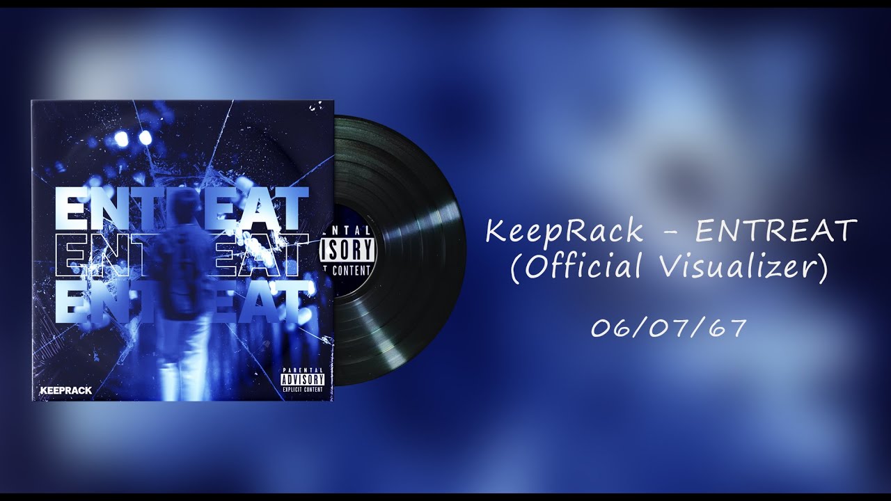 KeepRack - ENTREAT (Official Visualizer) - YouTube