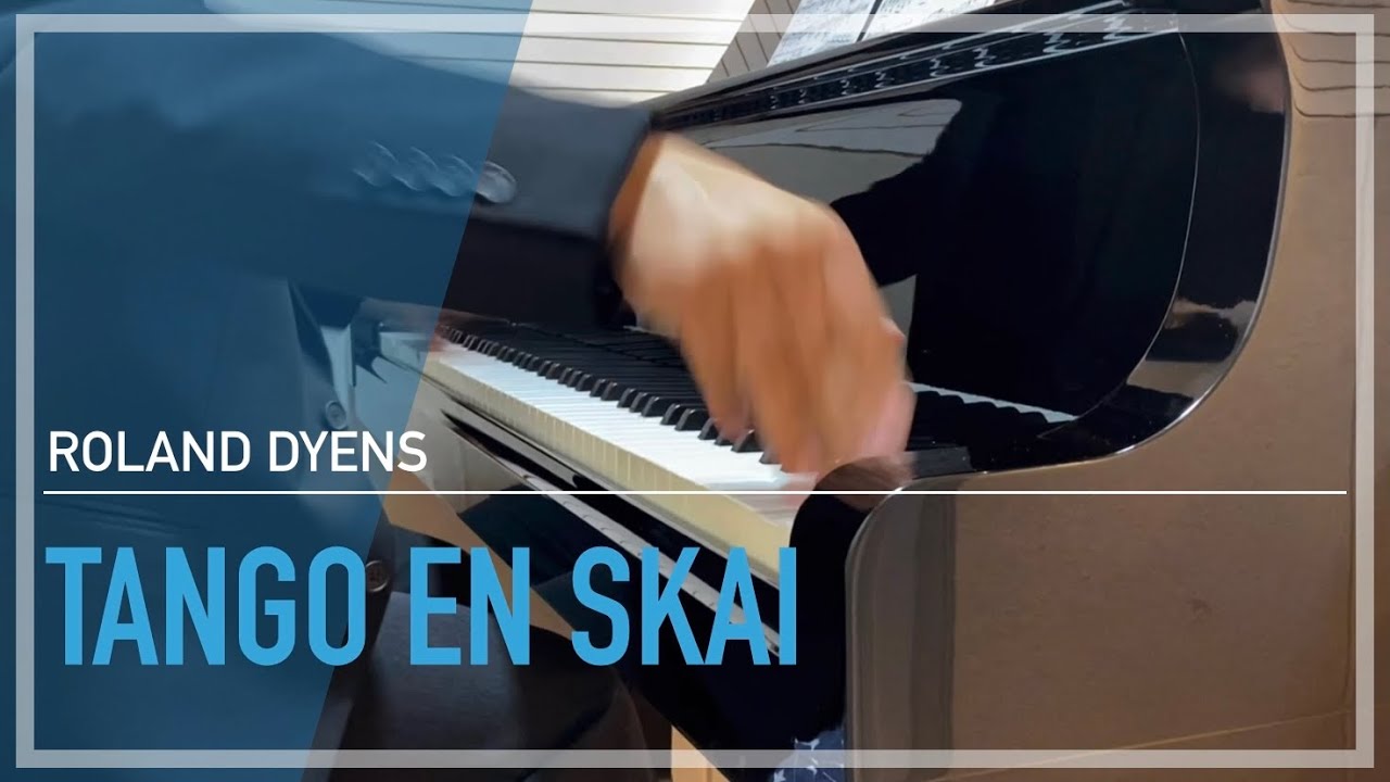 Roland Dyens - Tango en skai (piano solo) - YouTube