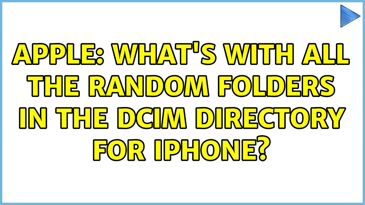 Apple: What's with all the random folders in the DCIM directory for ...