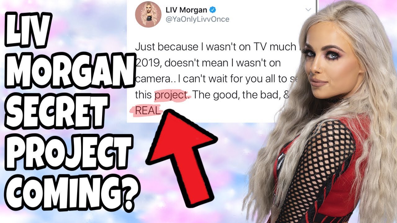 REAL LIV MORGAN IS COMING! LIV MORGAN TEASES SECRET PROJECT! - YouTube