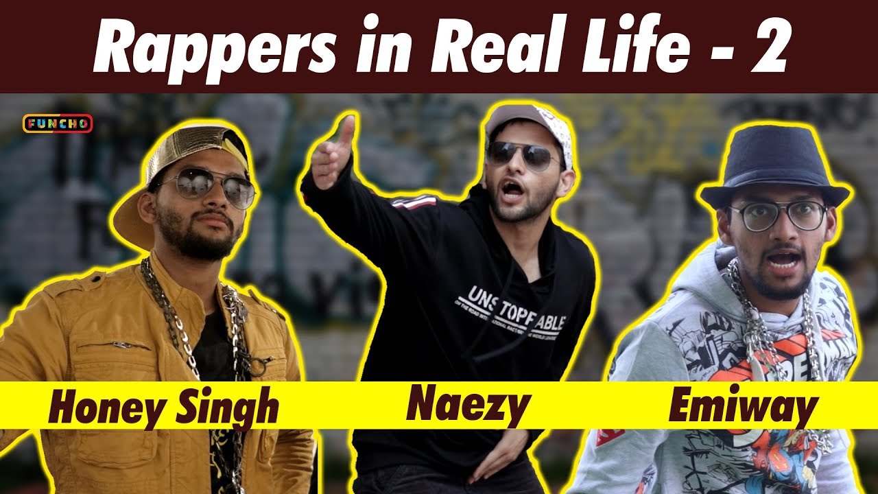 Rappers in Real Life - 2 | Emiway | Yo Yo Honey Singh | Naezy | Divine ...