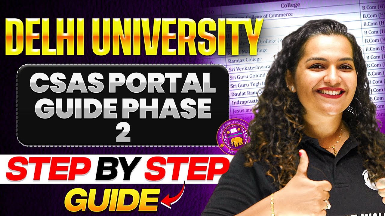 Delhi University CSAS Portal - Phase 2 | Step by Step process to fill ...