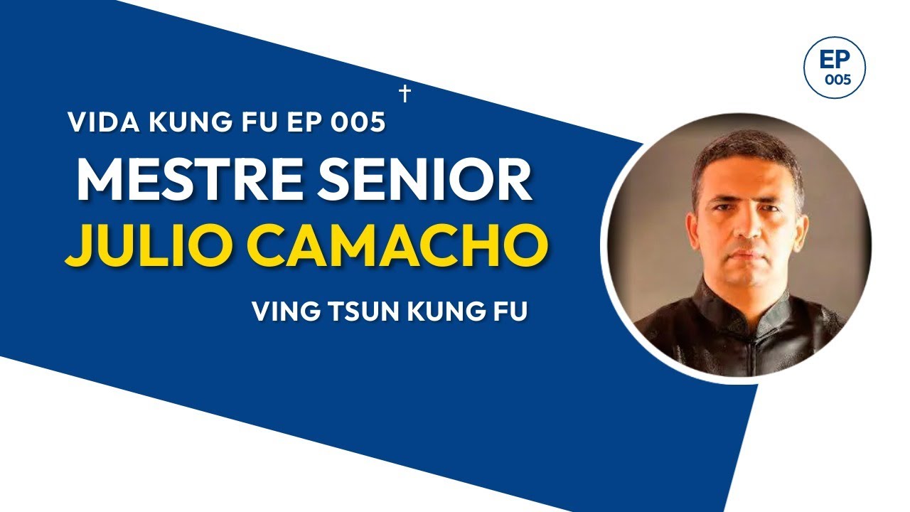 Entrevista com Mestre Sênior Julio Camacho - Vida Kung Fu #005 - YouTube