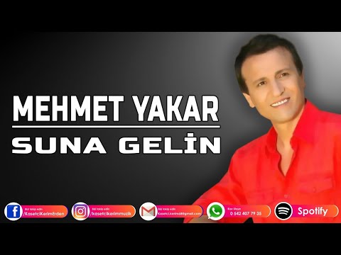 MEHMET YAKAR - SUNA GELİN