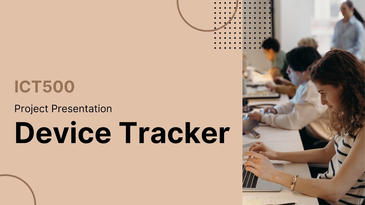ICT500 PROJECT PRESENTATION(DEVICE TRACKER) - YouTube