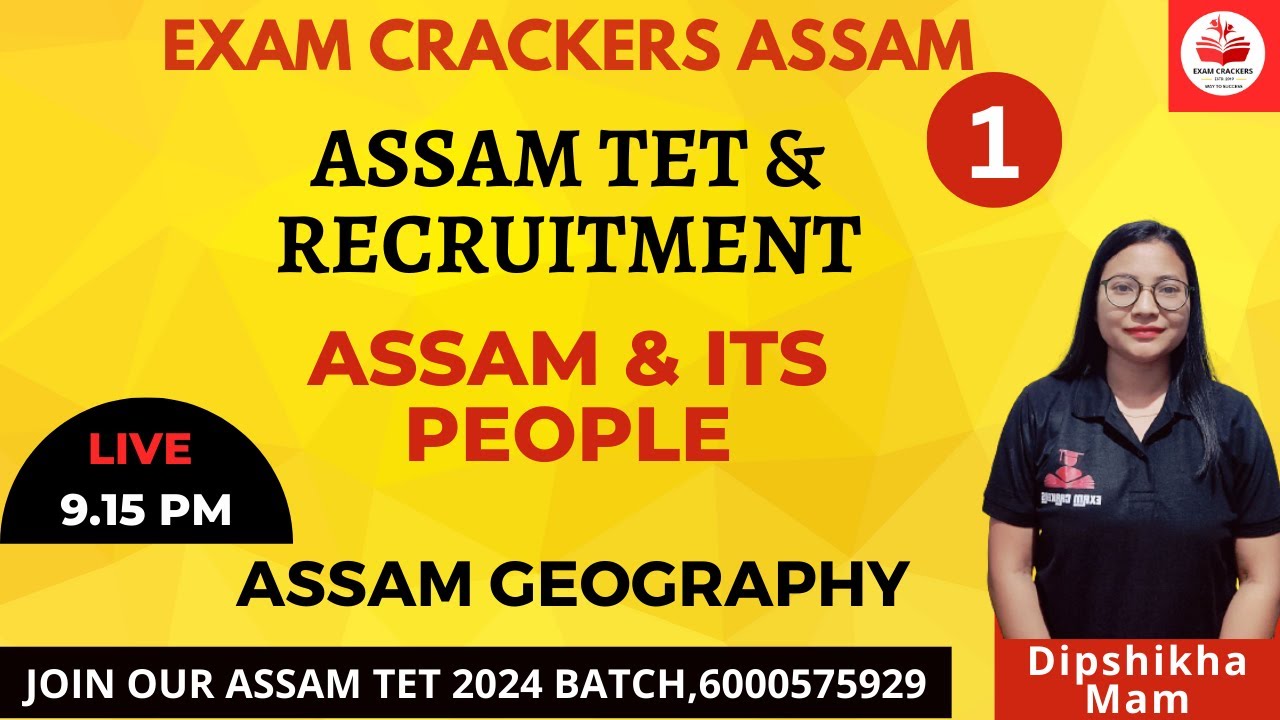Assam TET2024 | Assam and its People | Assam Geography - YouTube