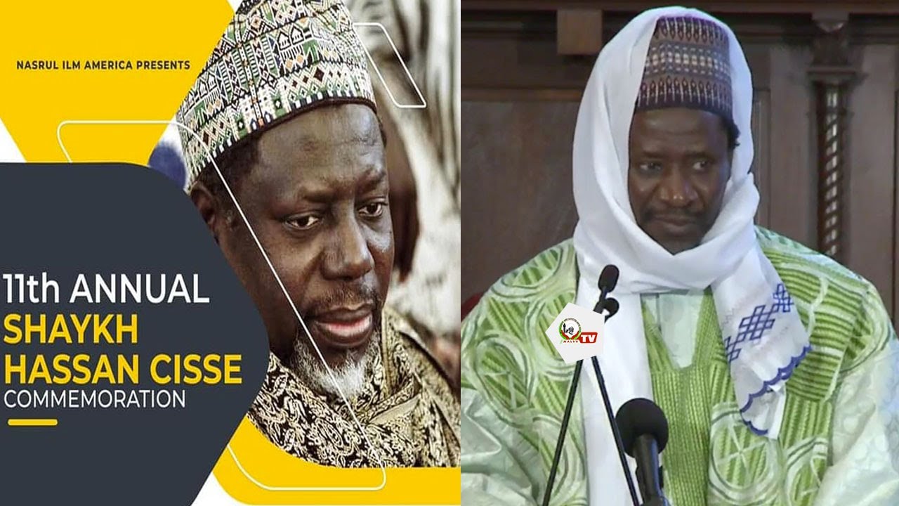 Keynote of Sheikh Mahi Cisse at the 11th Annual Shaykh Hassan Cisse ...