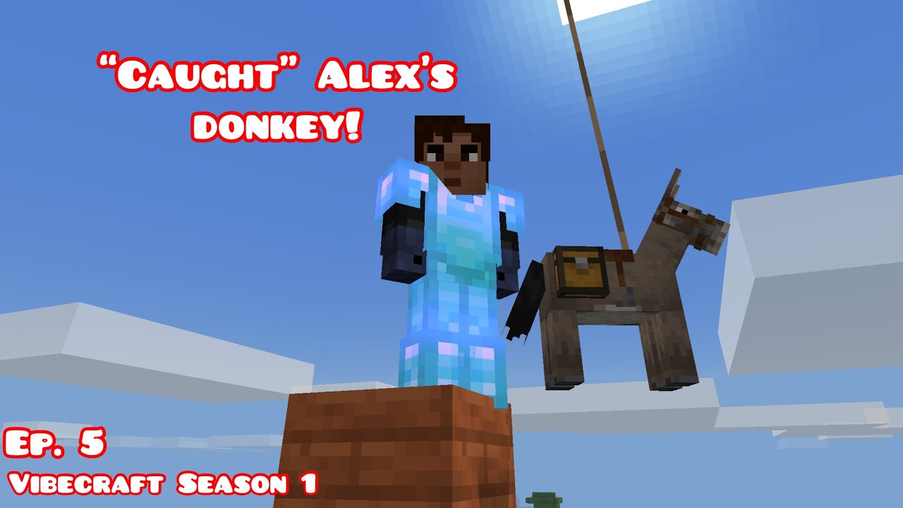 I “caught” Alex’s donkey! | Tiagoandfriends Vibecraft Season 1 | Ep. 5 ...