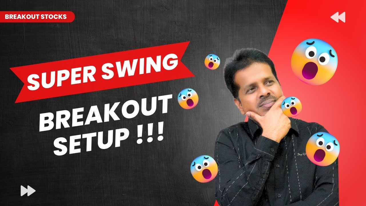 SUPER SWING BREAKOUT SETUP | WITH 3 *SUPER STOCKS* OF THE MONTH - YouTube