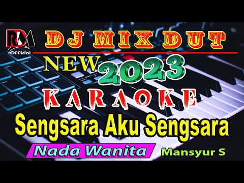 Sengsara Aku Sengsara - Mansyur S || Karaoke (Nada Wanita) Dj Remix Dut Orgen Tunggal
