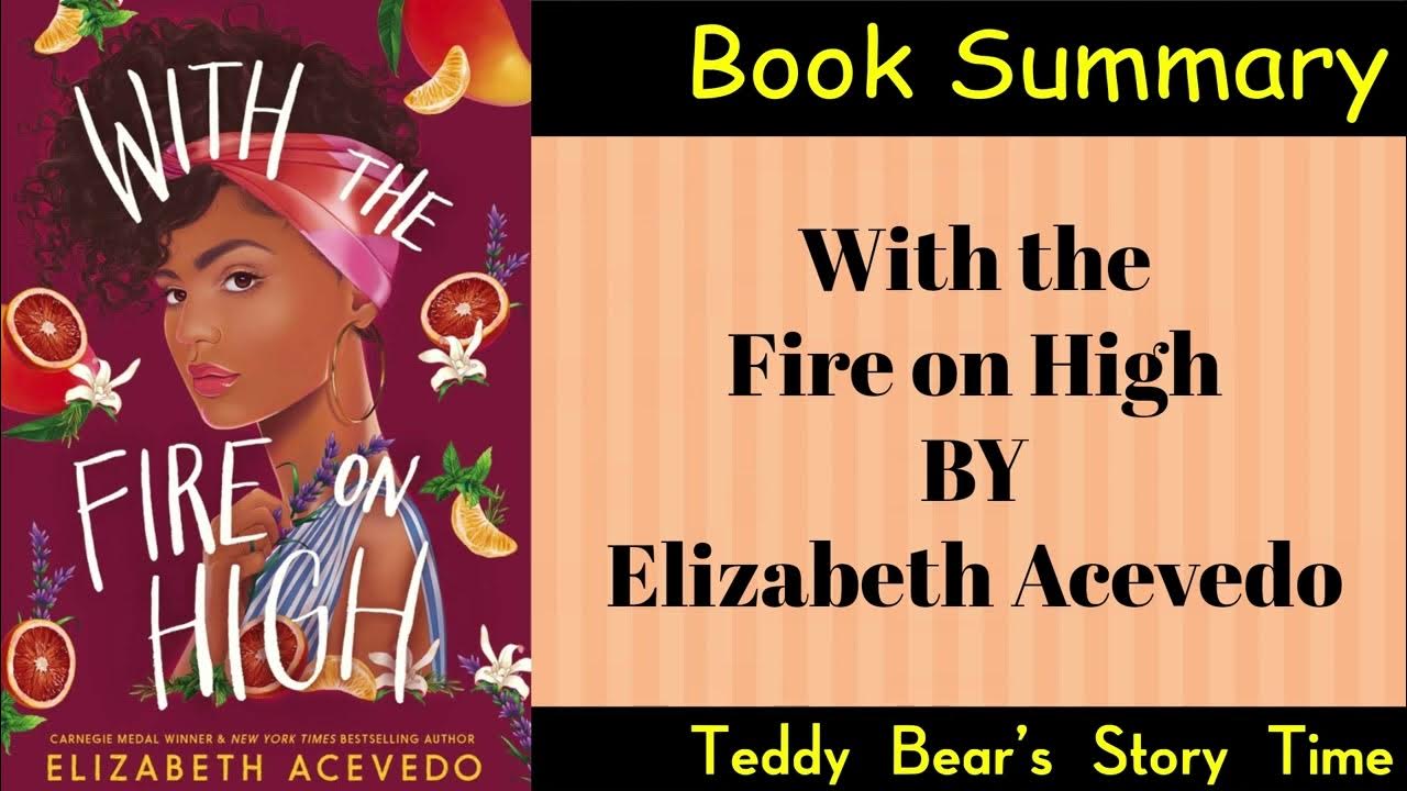 With the Fire on High by Elizabeth Acevedo | Book Summary - YouTube
