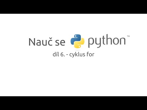 Nauč se Python - díl. 6. - for cyklus - YouTube